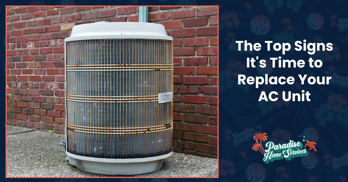 The Top Signs It's Time to Replace Your AC Unit